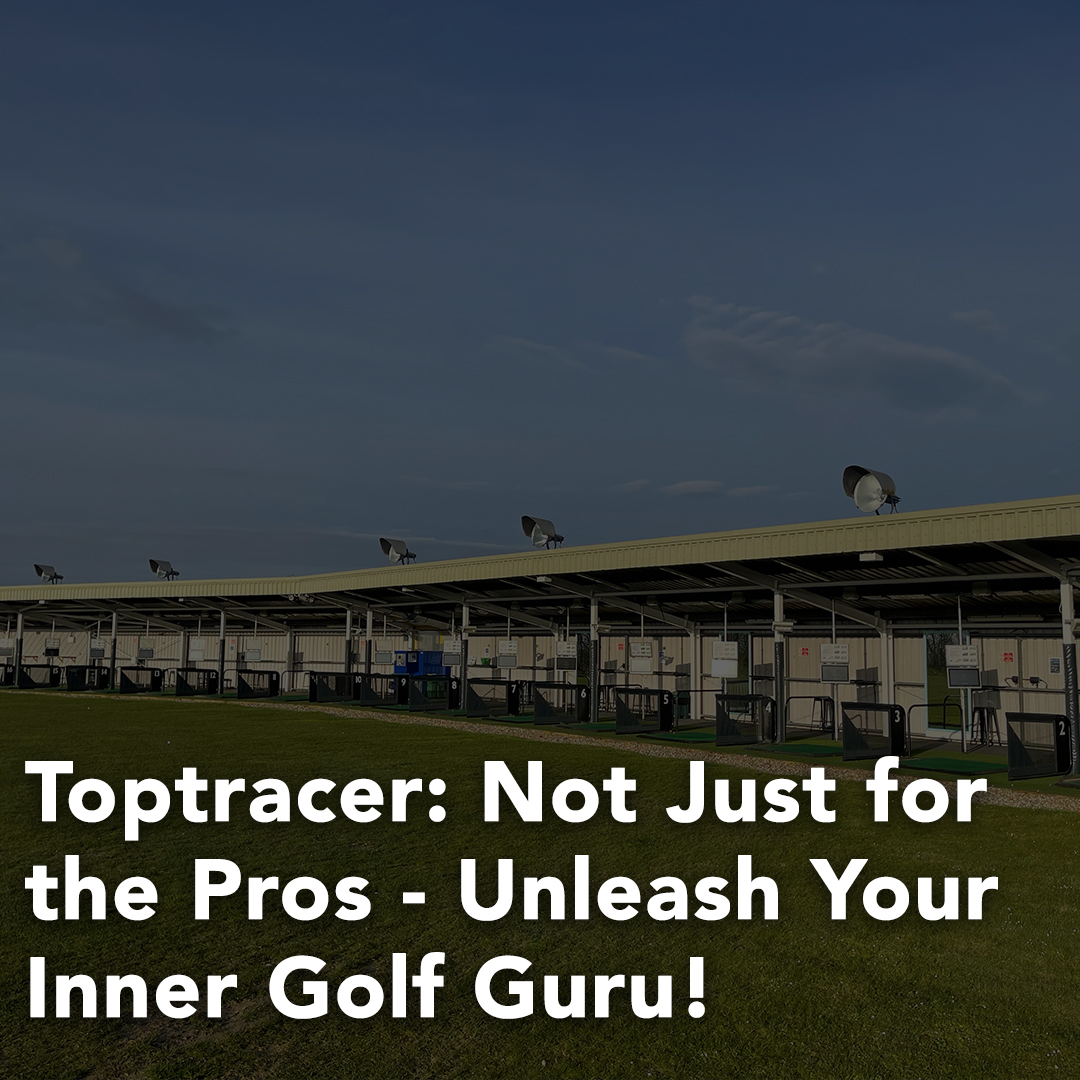 Toptracer: Not Just for the Pros - Unleash Your Inner Golf Guru ...