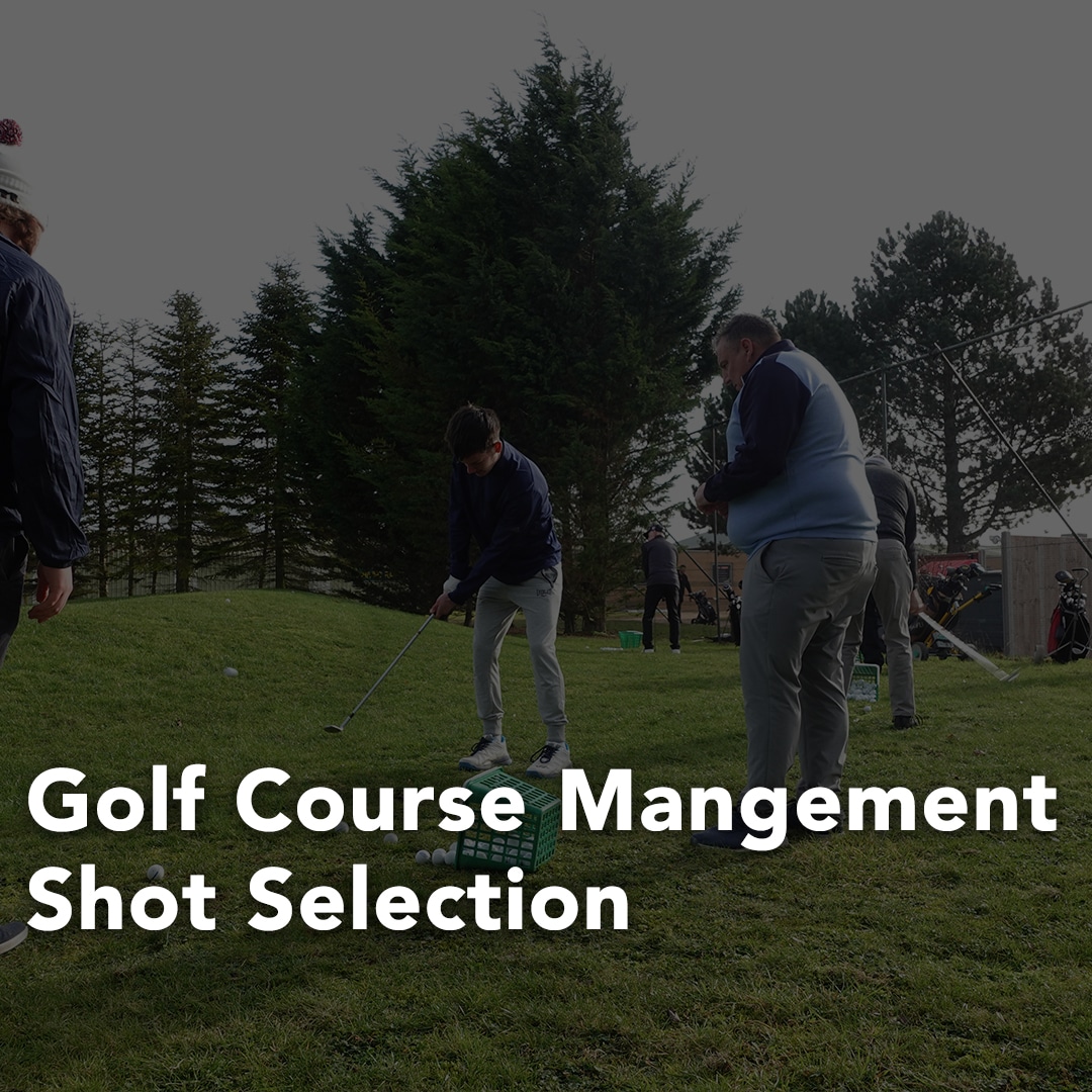 Golf Course Mangement Shot Selection - Kingsway - Golf Centres ...