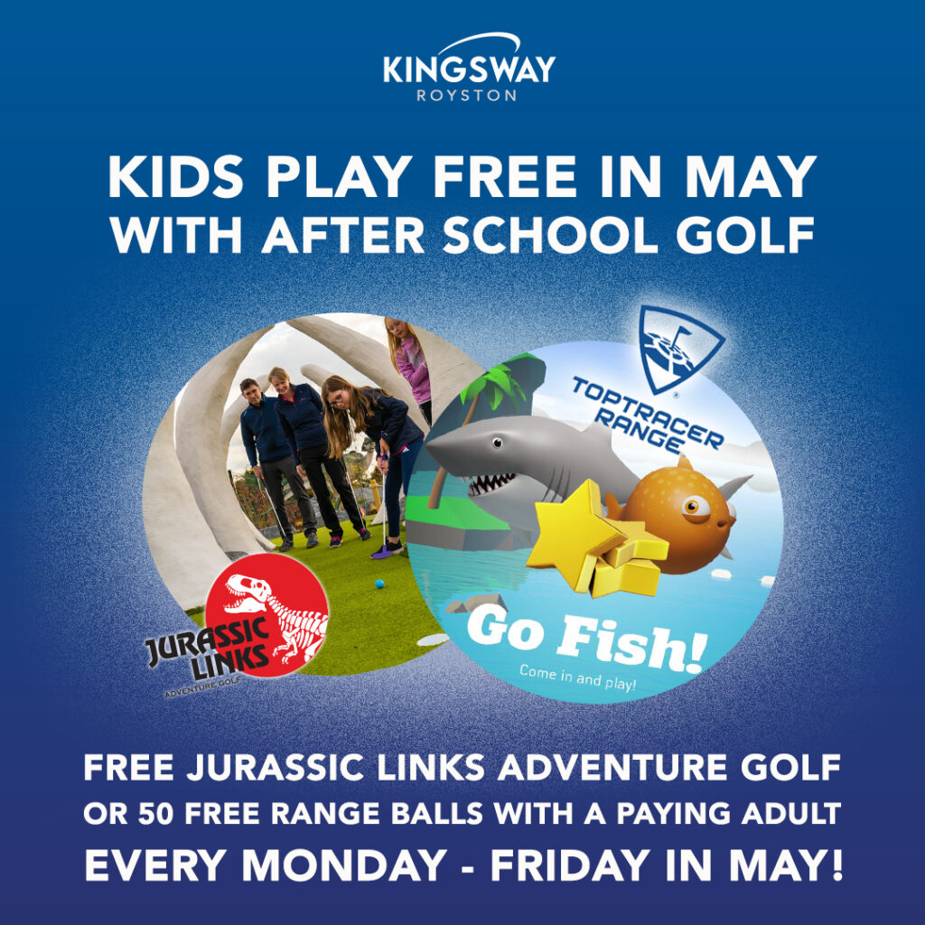 Kingsway Offers - Kingsway - Golf Centres - Royston, Cambridge, Biggleswade